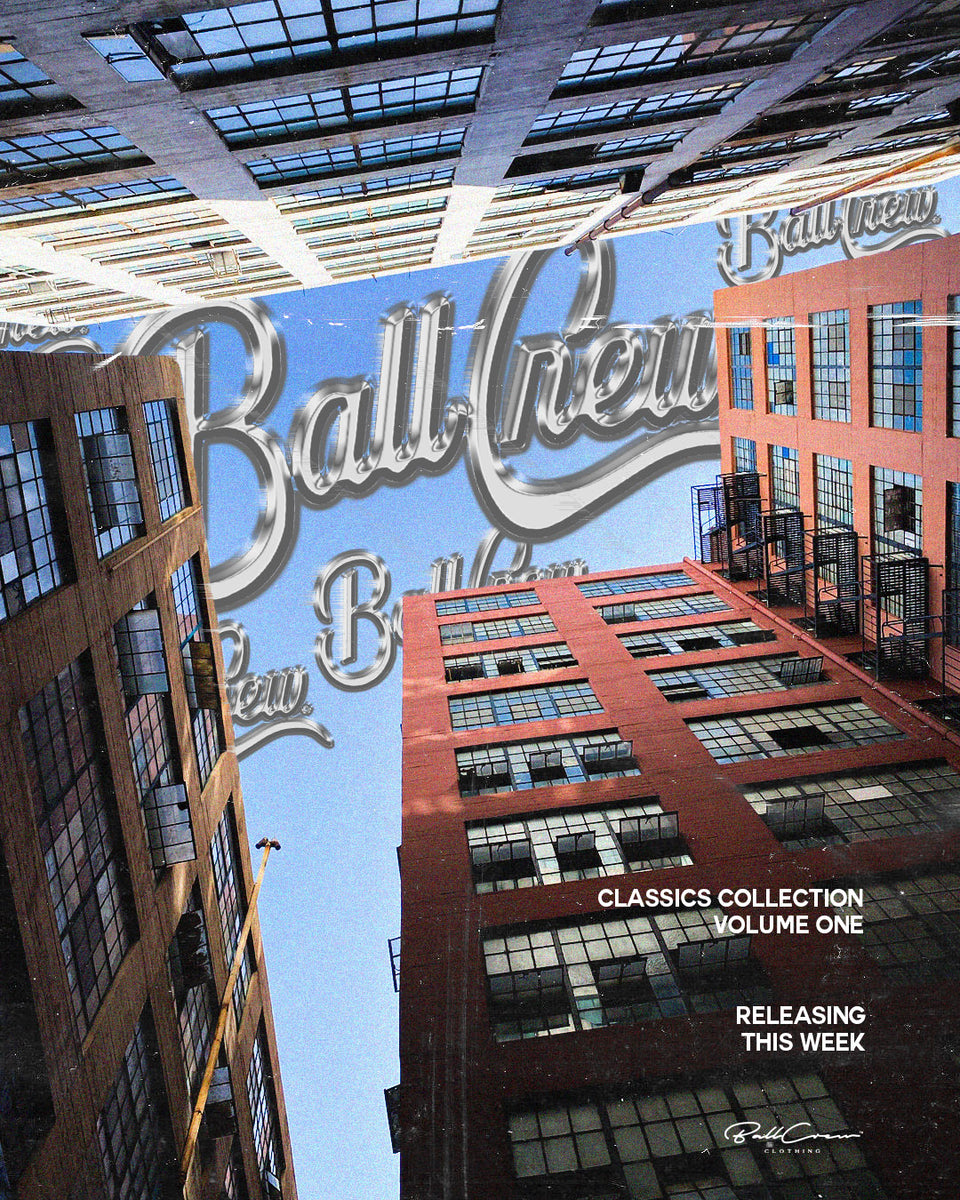 CLASSICS COLLECTION – BALLCREW CLOTHING